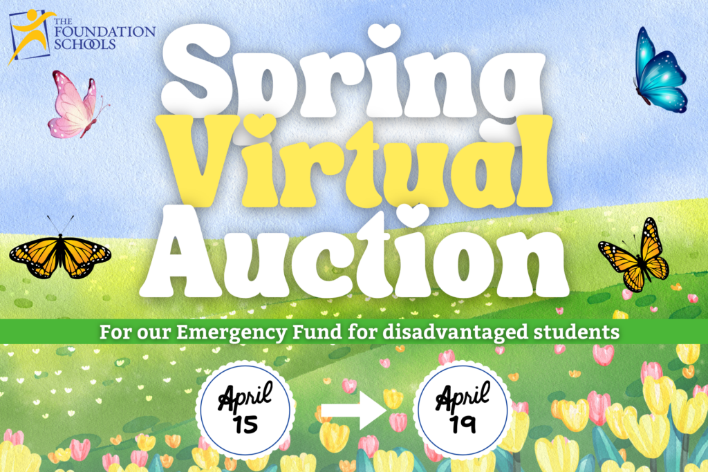 Spring Virtual Auction Returns April 15-19! | The Foundation Schools